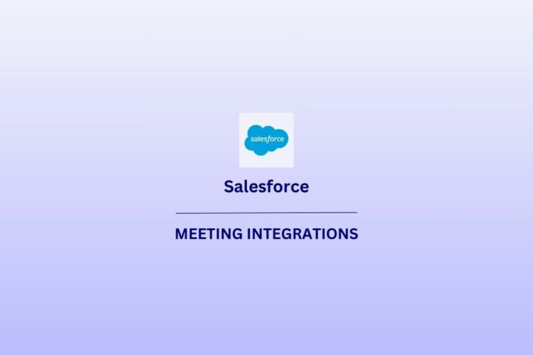 How to Set Up Your Online Meeting Salesforce Integration: EASILY - tl;dv