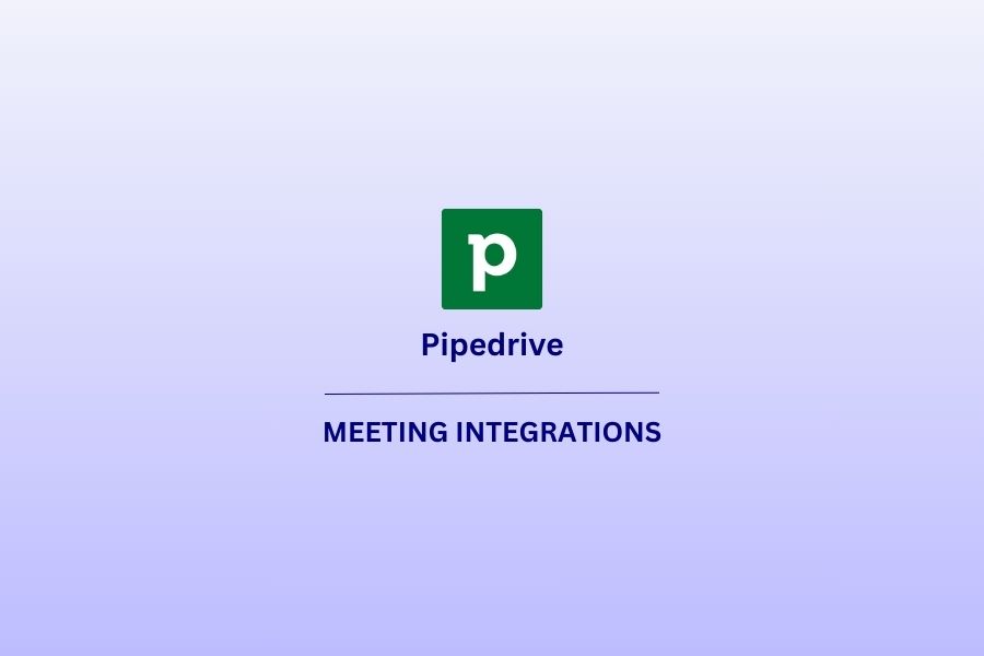 How To Integrate Pipedrive With Your Call Recordings Today! - tl;dv