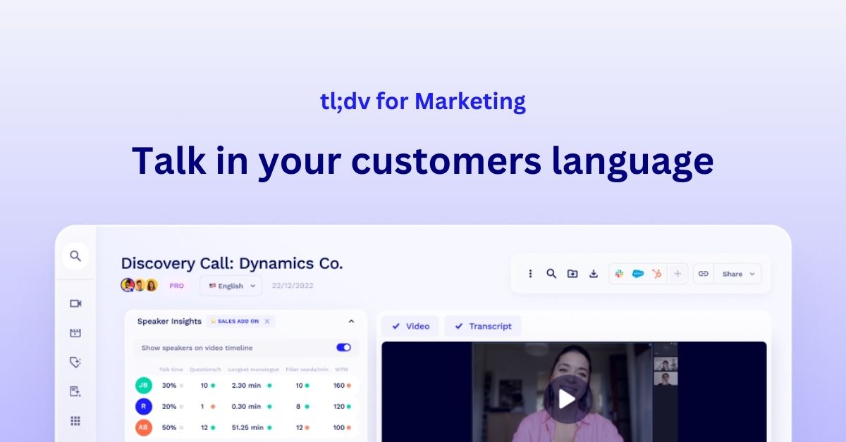 Talk in your customers language - tl;dv for Marketing teams